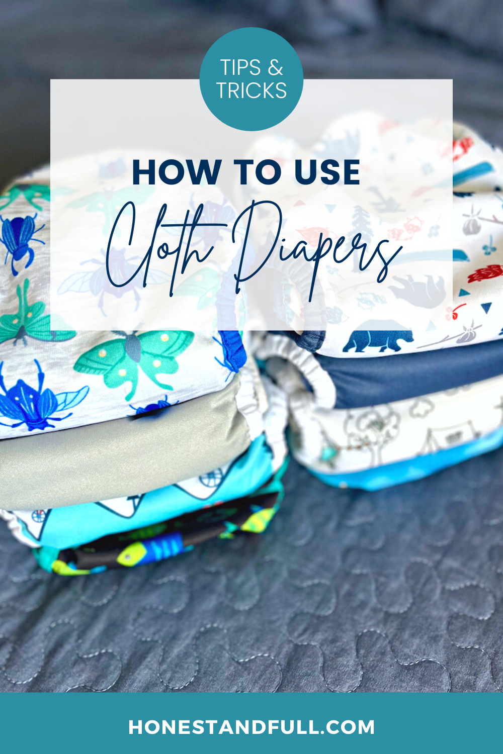 How To Use Cloth Diapers | New Mom Helpful Tips - Honest and Full